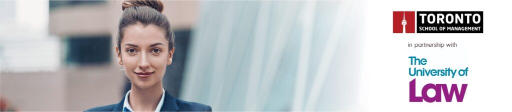 The University of Law – Online Partnership - Toronto School of Management